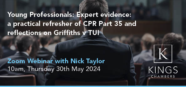 Recording Available: Kings Chambers Young Professionals: Expert ...