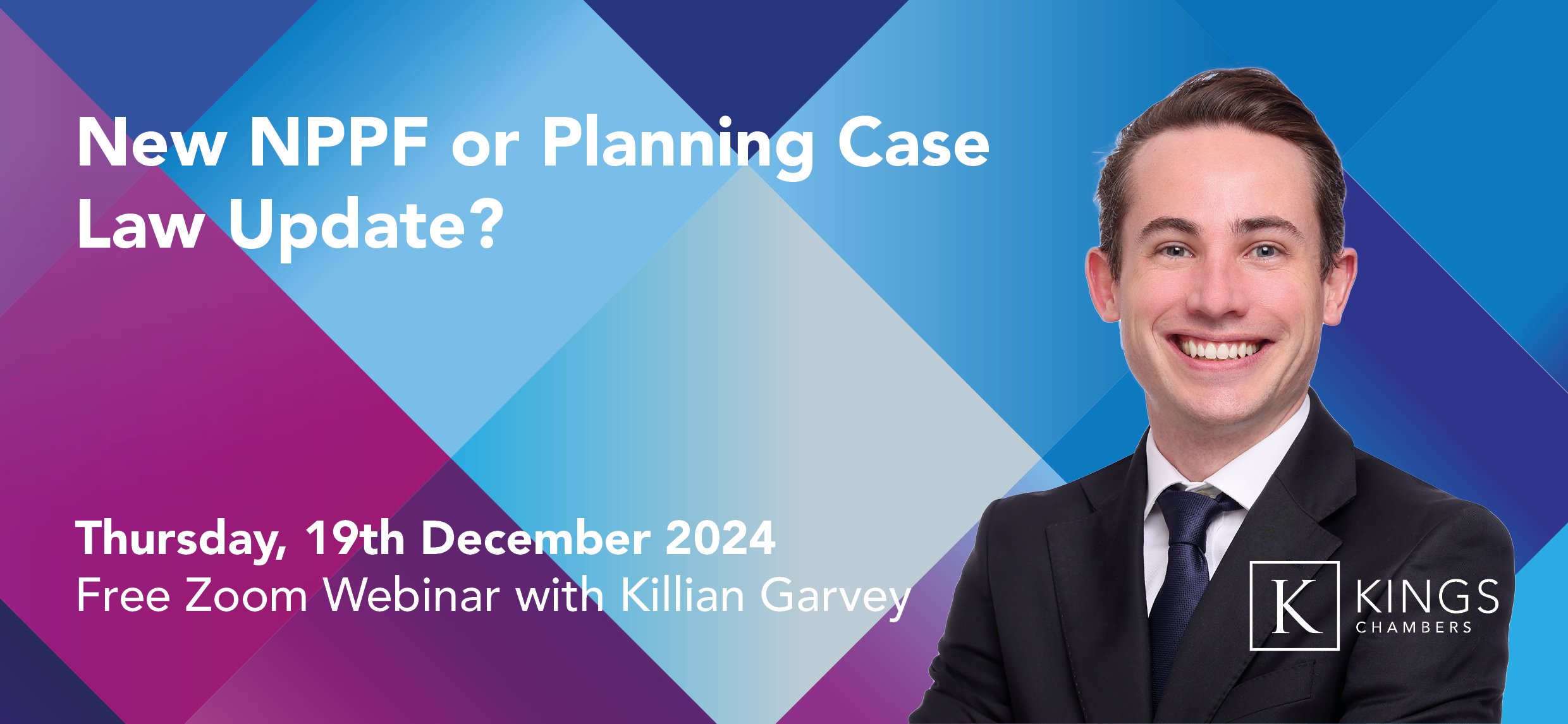 Killian Garvey Webinar: New NPPF or Planning Case Law Update? - Kings ...