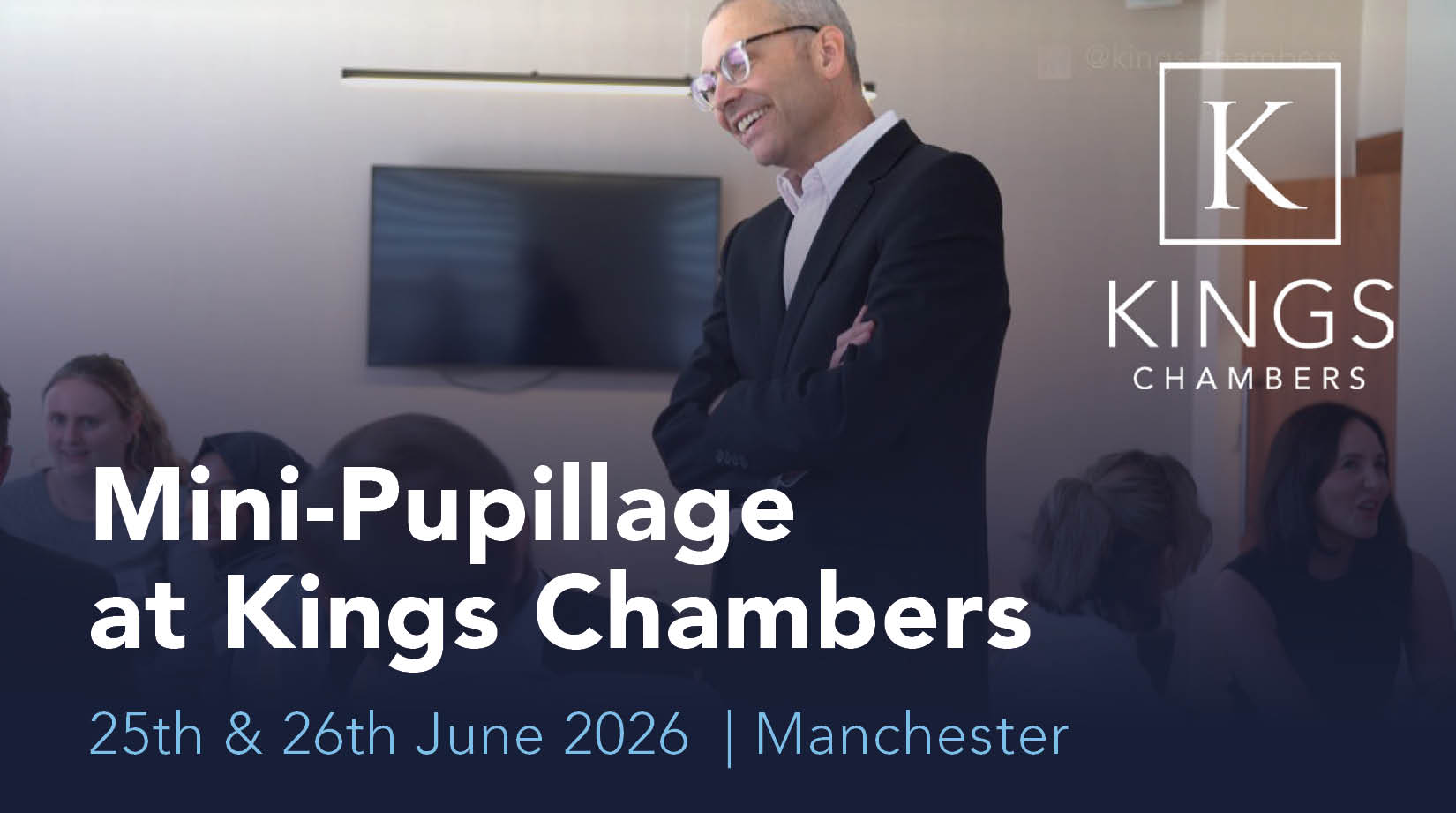 Mini Pupillage 2026: Applications Open - Kings Chambers